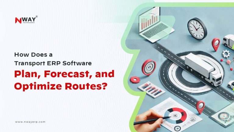 How Does a Transport ERP Software Plan, Forecast, and Optimize Routes ...